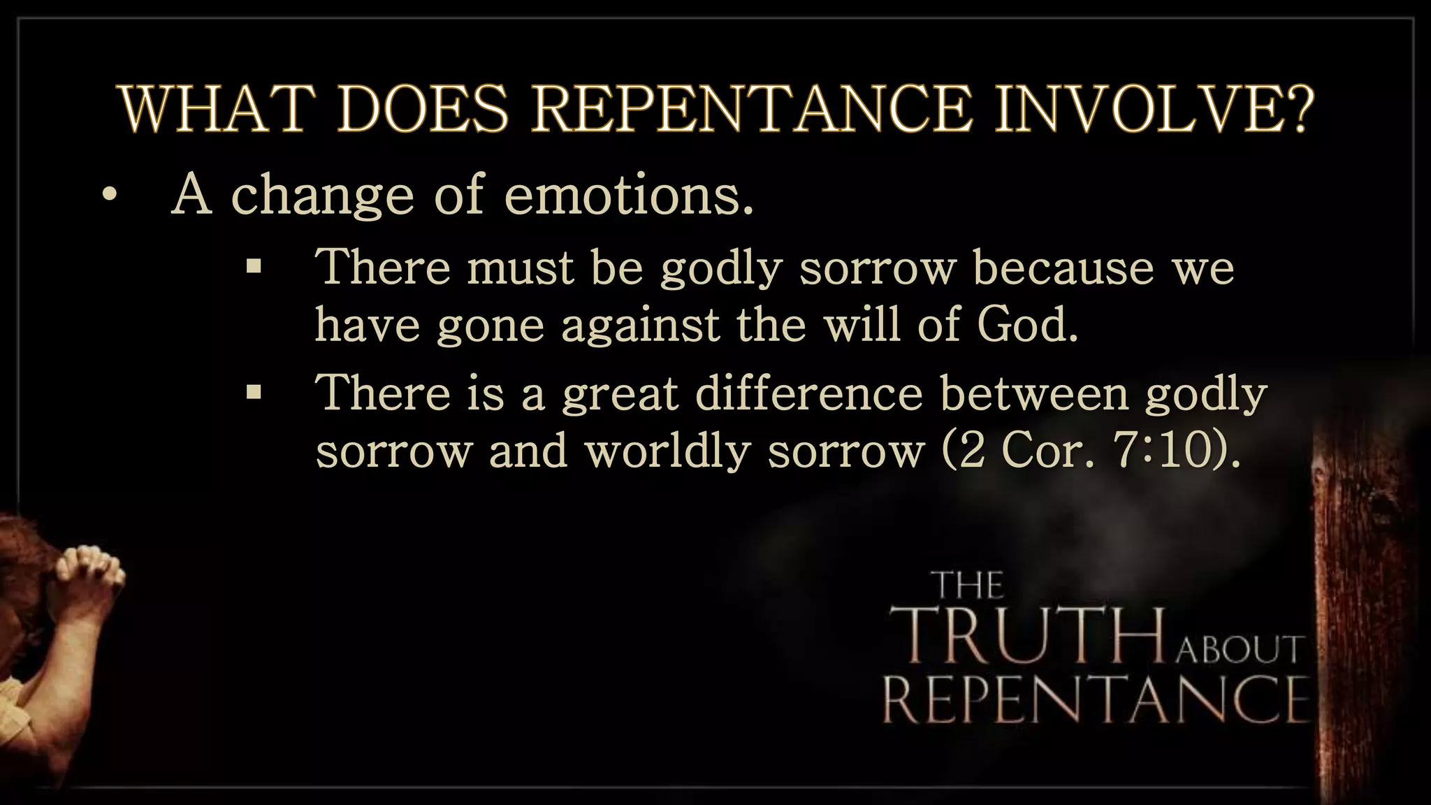 The truth about repentance | PPTX