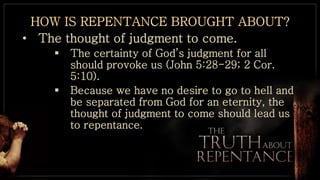 The truth about repentance | PPTX