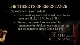 The truth about repentance | PPTX