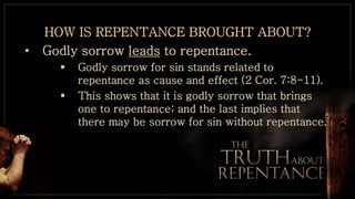The truth about repentance | PPTX