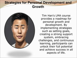 The Truth About Tim Han LMA Course A Comprehensive Review.ppt