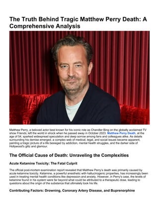 The Truth Behind Tragic Matthew Perry Death_ A Comprehensive Analysis.docx