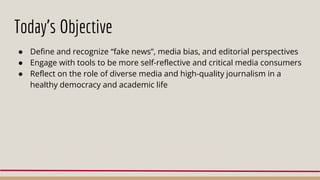 The Truth, the Fake, and the Biased.pptx