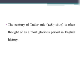The tudors (1485 1603) | PPTX