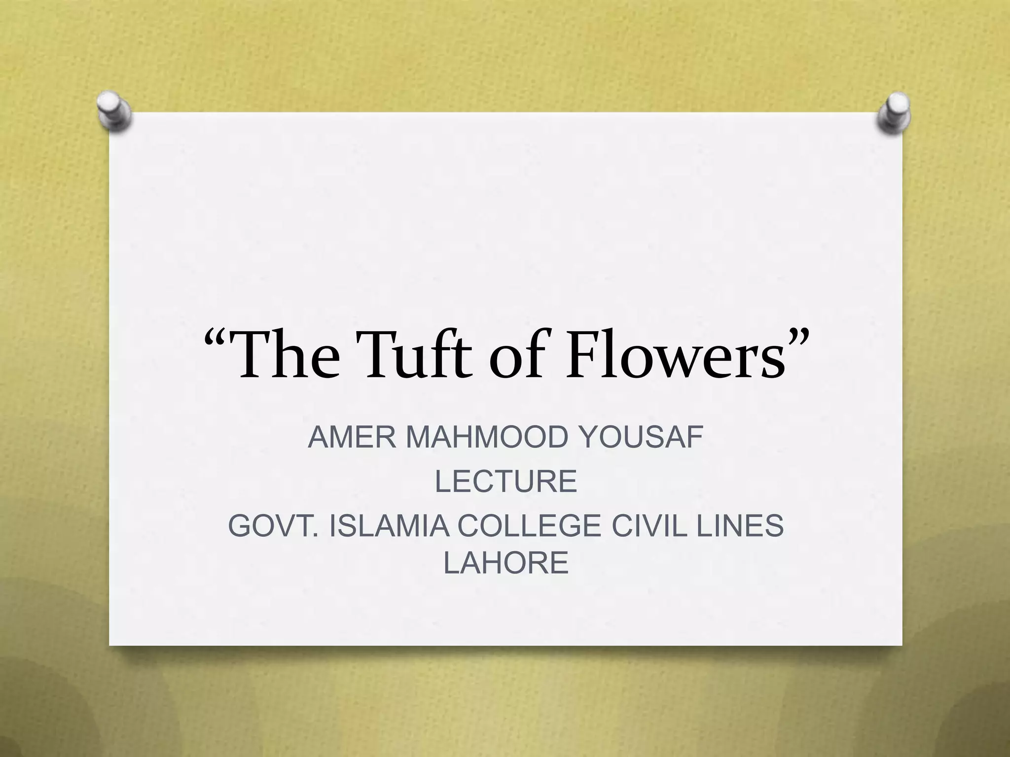 The tuft of flowers | PPT