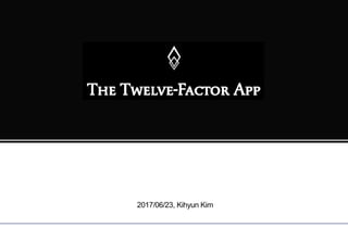 The Twelve-Factor App (2017) | PPTX