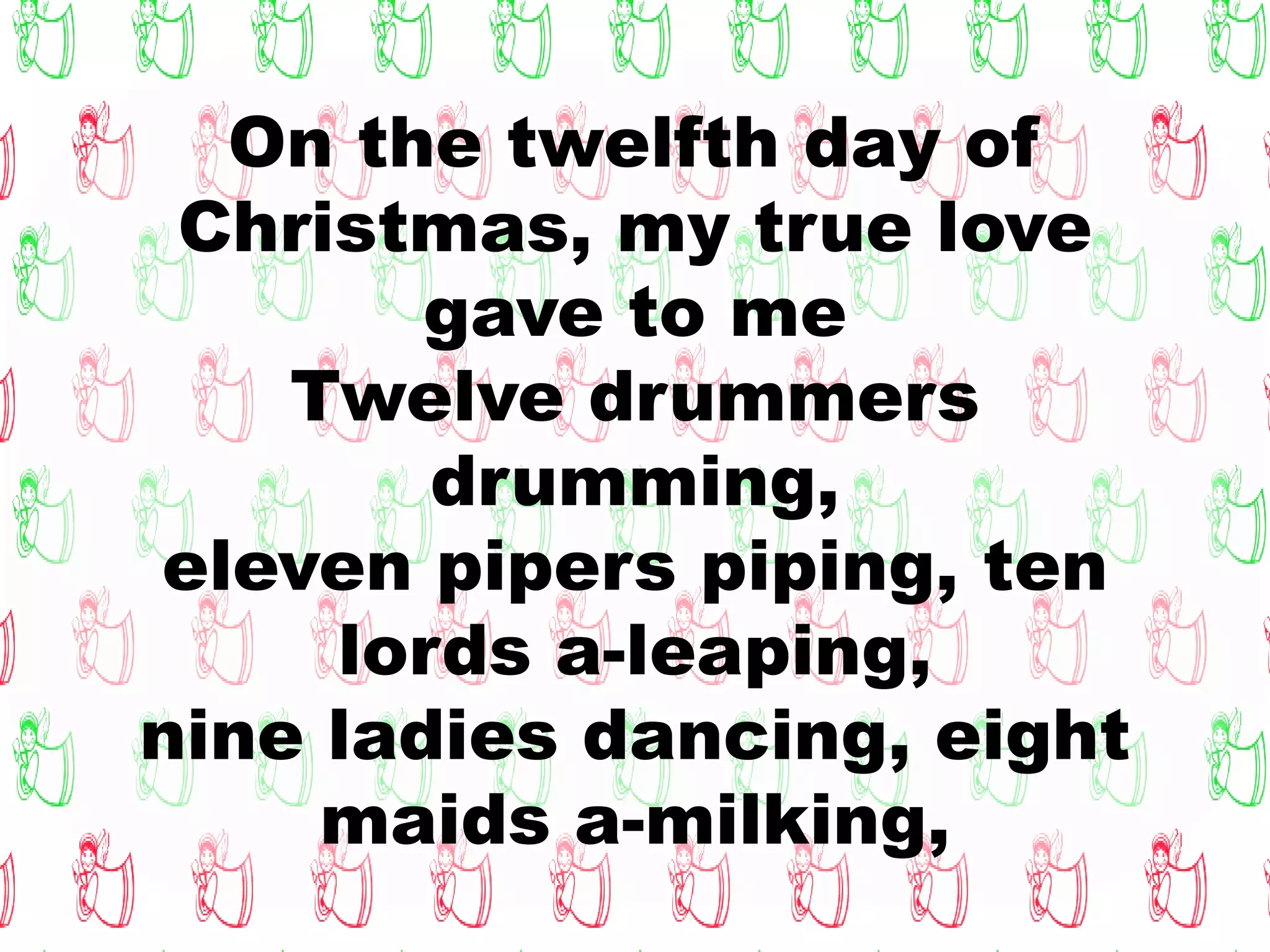 The Twelve Days Of Christmas | PPTX