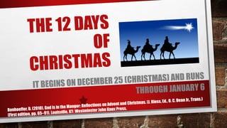 The twelve days of christmas and epiphany | PPTX