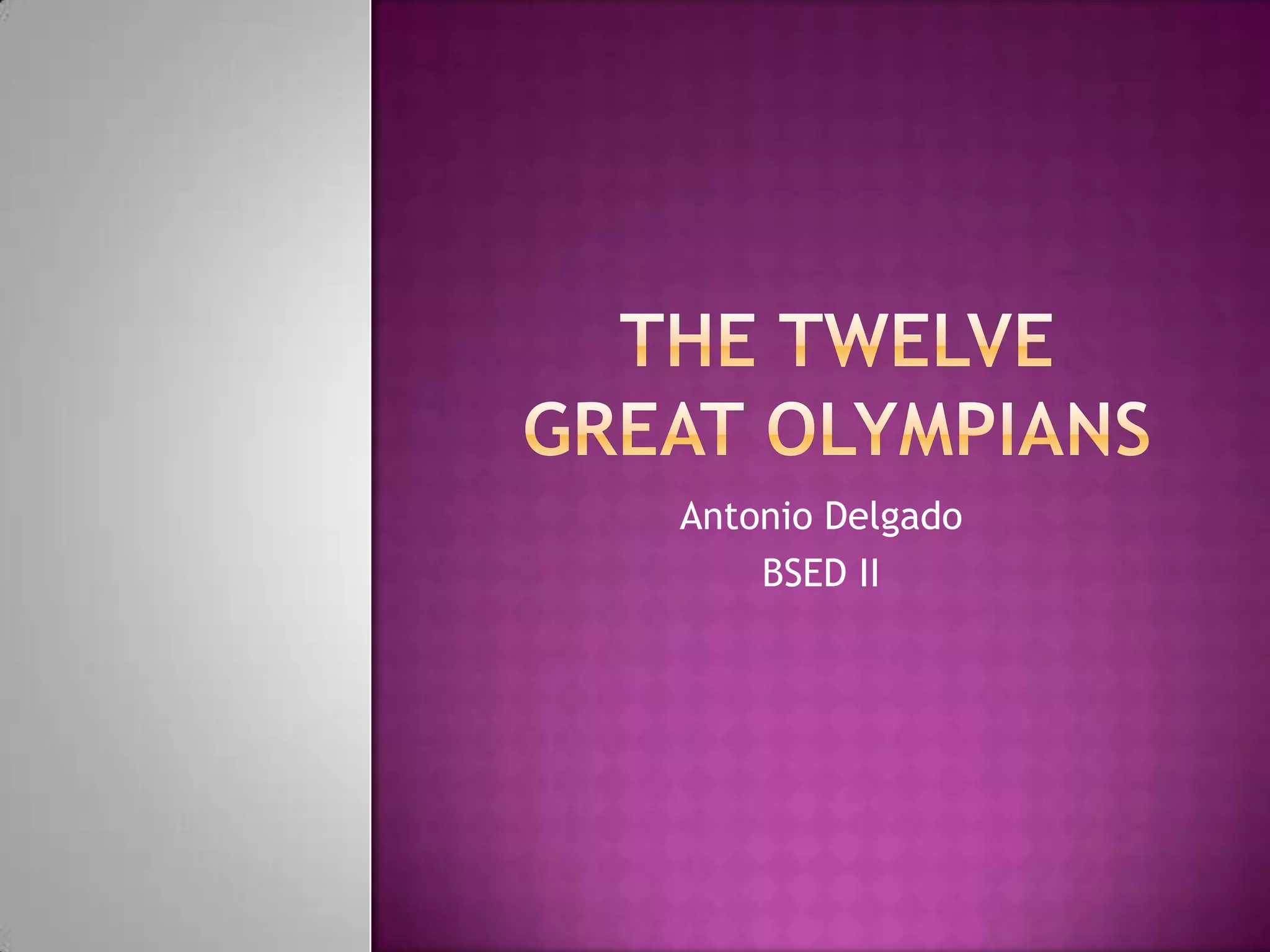 The twelve great olympians | PPTX | Hinduism | Religion & Spirituality