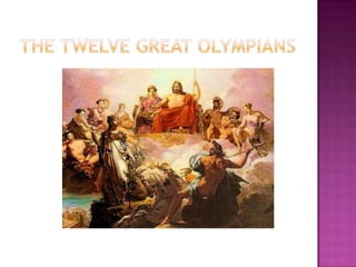 The twelve great olympians | PPTX | Hinduism | Religion & Spirituality