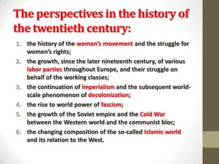 The twentieth century | PPTX