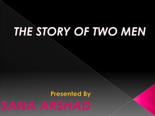 The two man story ppt | PPT