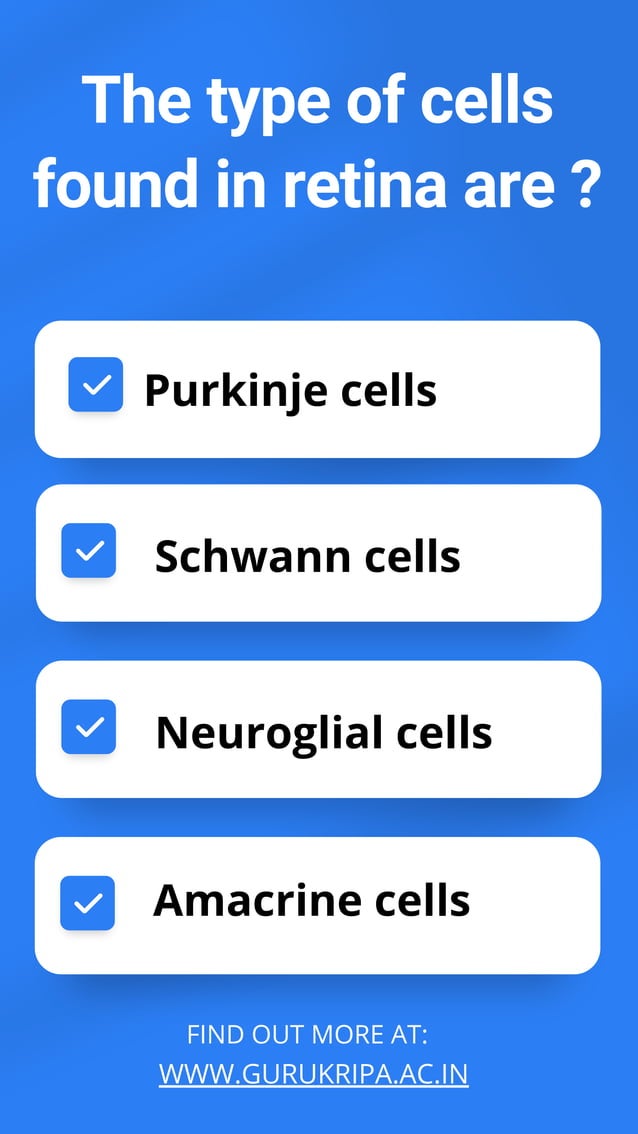 The type of cells found in retina are .pdf