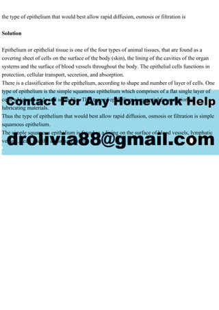 the type of epithelium that would best allow rapid diffusion, osmosi.pdf