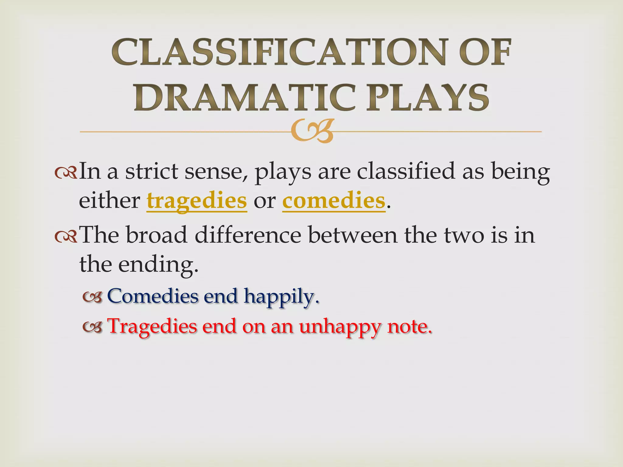 The types of drama | PPTX