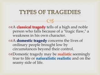 The types of drama | PPTX