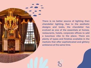 The types of finishes in chandelier! | PDF