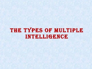 The types of multiple intelligence | PPT