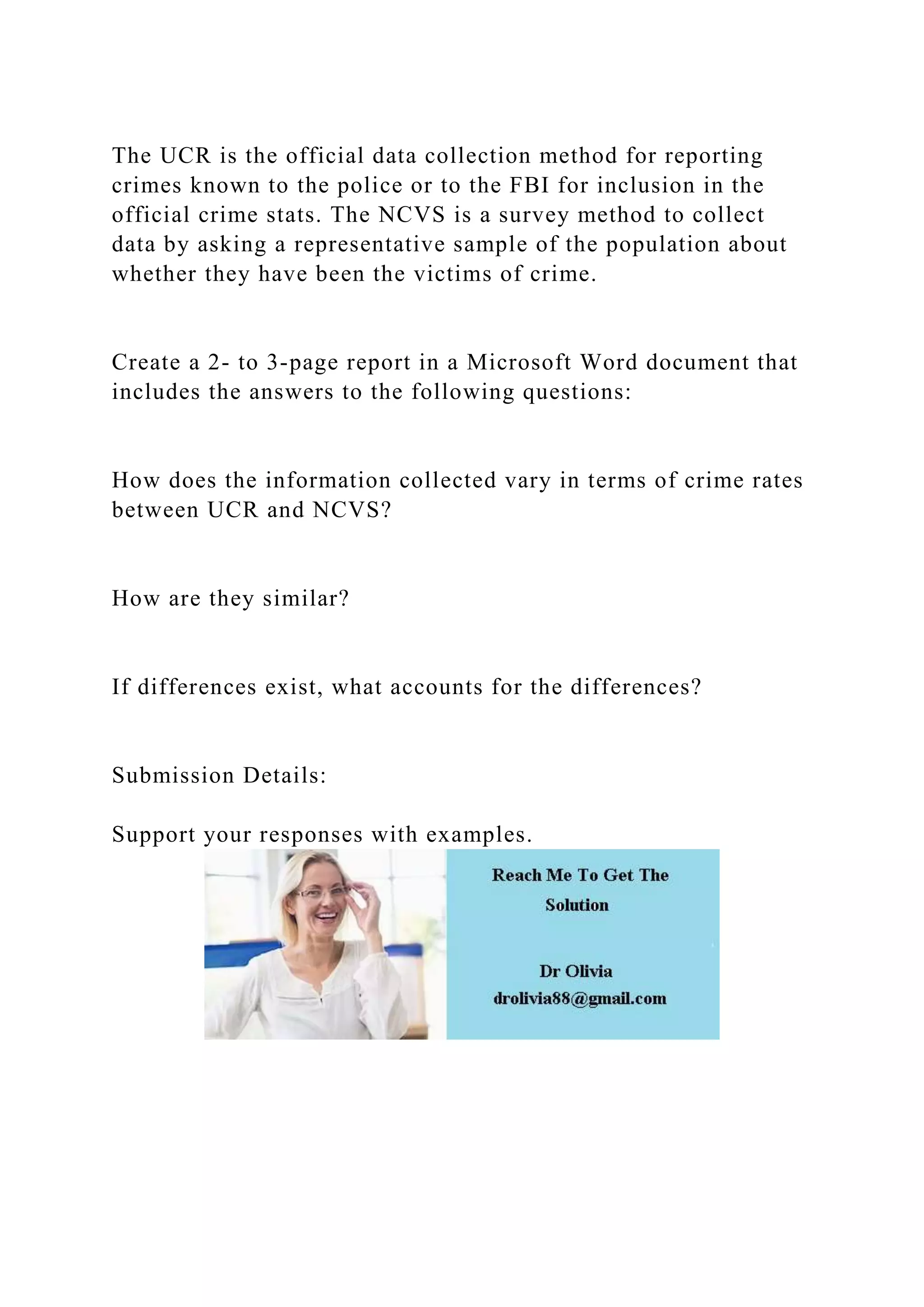 The UCR is the official data collection method for reporting crimes .docx