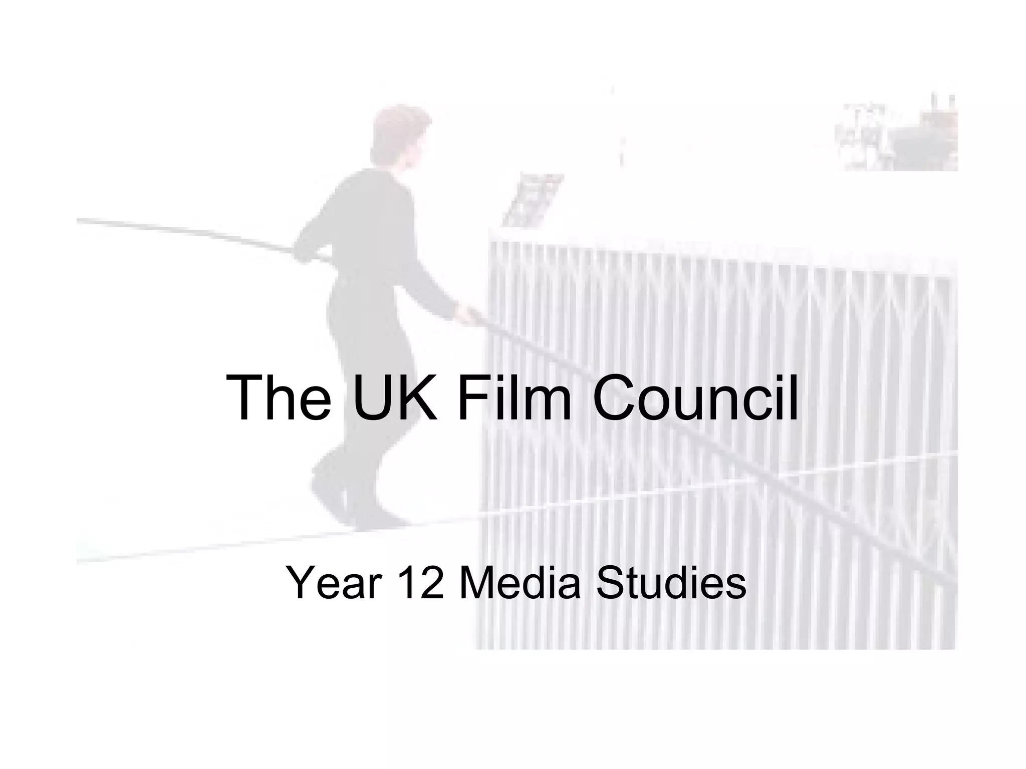 The Uk Film Council | PPT