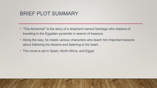 THE ULCHEMIST.pptx | Fiction | Books and Literature