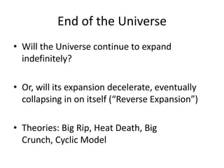 The Ultimate Fate of the Universe | PPTX