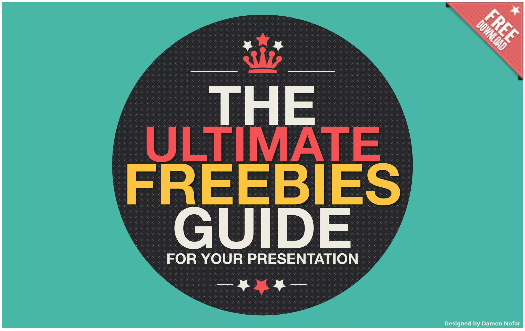 The Ultimate Freebies Guide for Presentations by @damonify | PPT