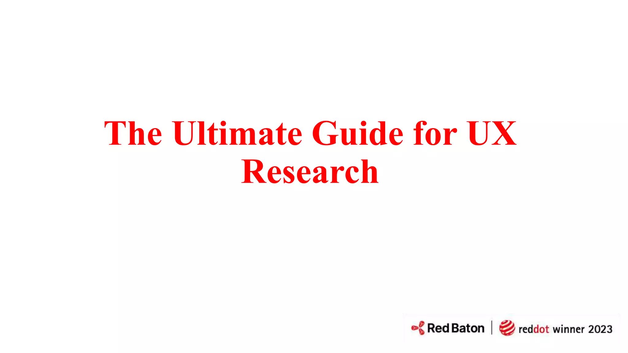 The Ultimate Guide for UX Research.pptx