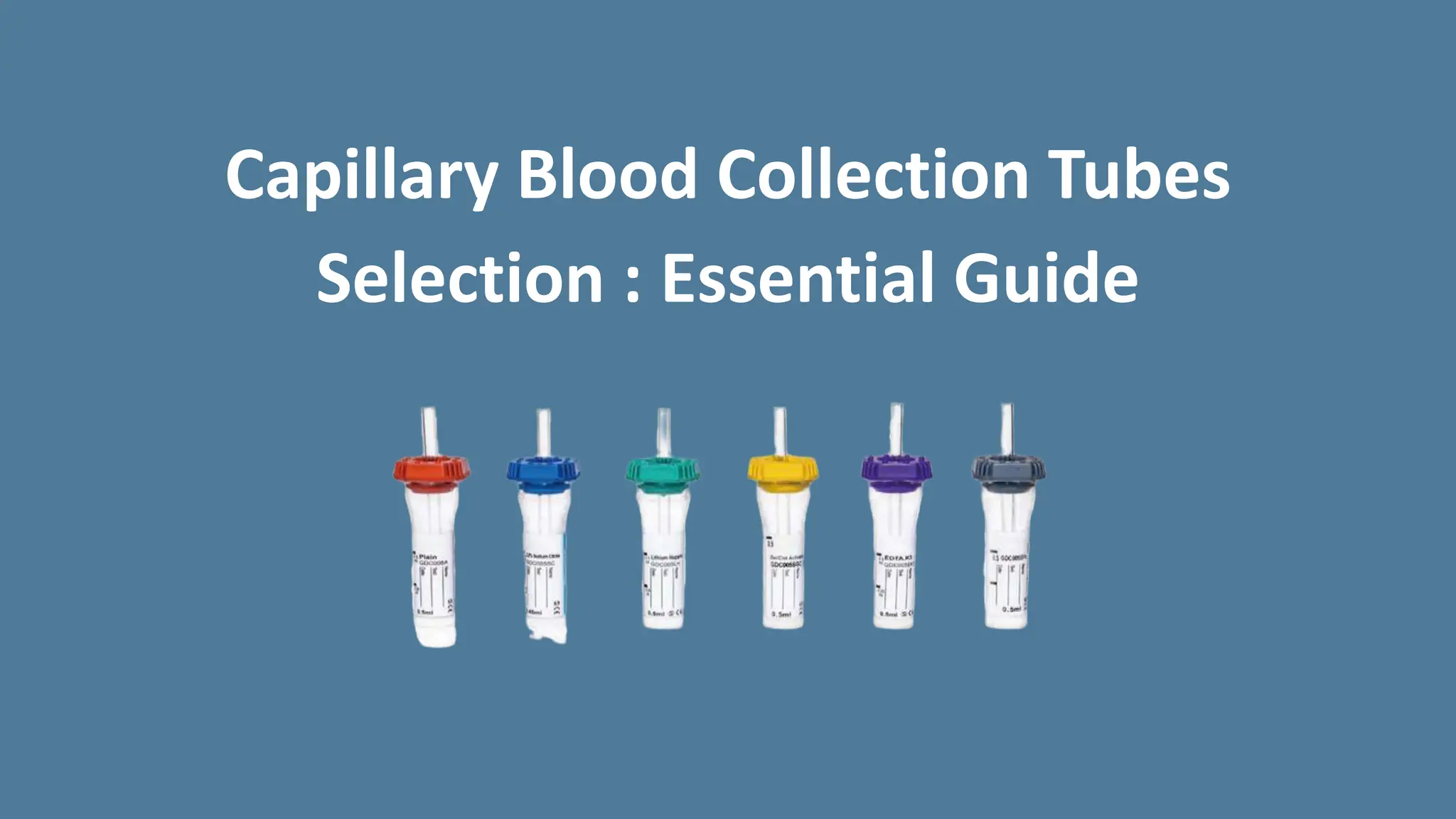 Capillary Blood Collection Tubes: The Complete Guidebook | PPTX