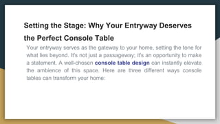 The Ultimate Guide to Choosing the Perfect Console Table for Your ...