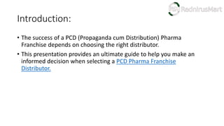 The Ultimate Guide to Choosing the Right PCD Pharma Franchise ...