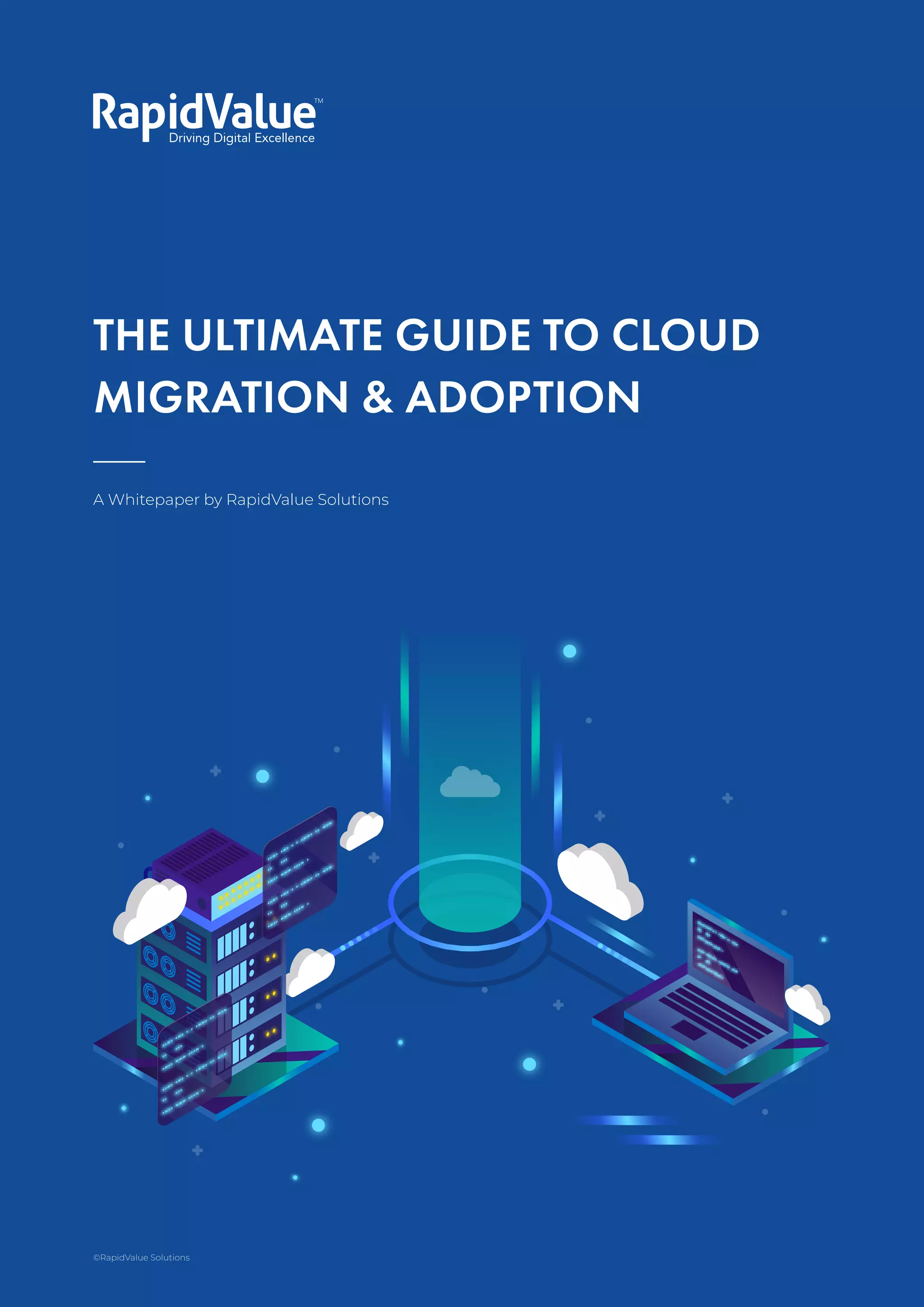 The Ultimate Guide to Cloud Migration - A Whitepaper by RapidValue | PDF