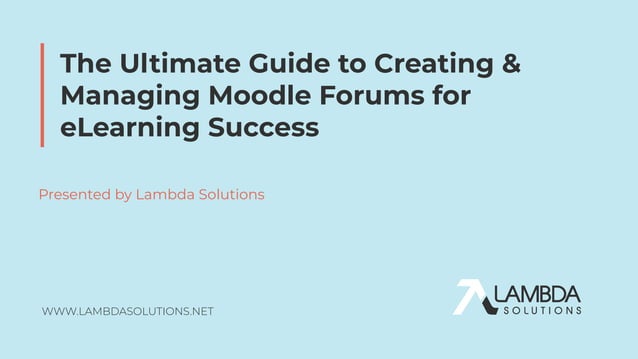 The Ultimate Guide To Creating & Managing Moodle Forums For eLearning ...