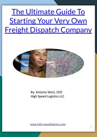 The ultimate guide to starting your very own freight dispatch company | PDF
