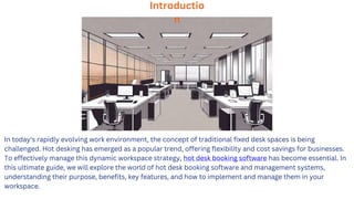 The Ultimate Guide to the Best Hot Desk Booking Software and Management System.pptx