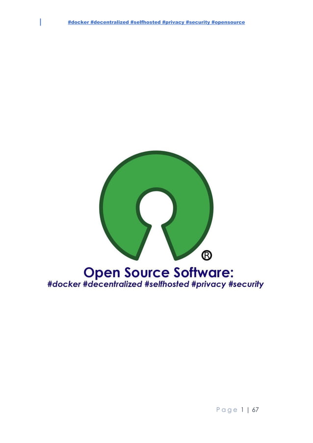 The Ultimate List of Opensource Software for #docker #decentralized #selfhosted #privacy # ...