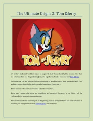 The Ultimate Origin Of Tom & Jerry | PDF