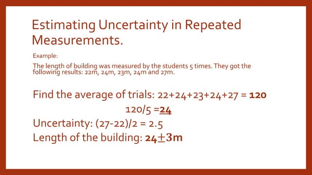 The uncertainty of measurements | PPTX