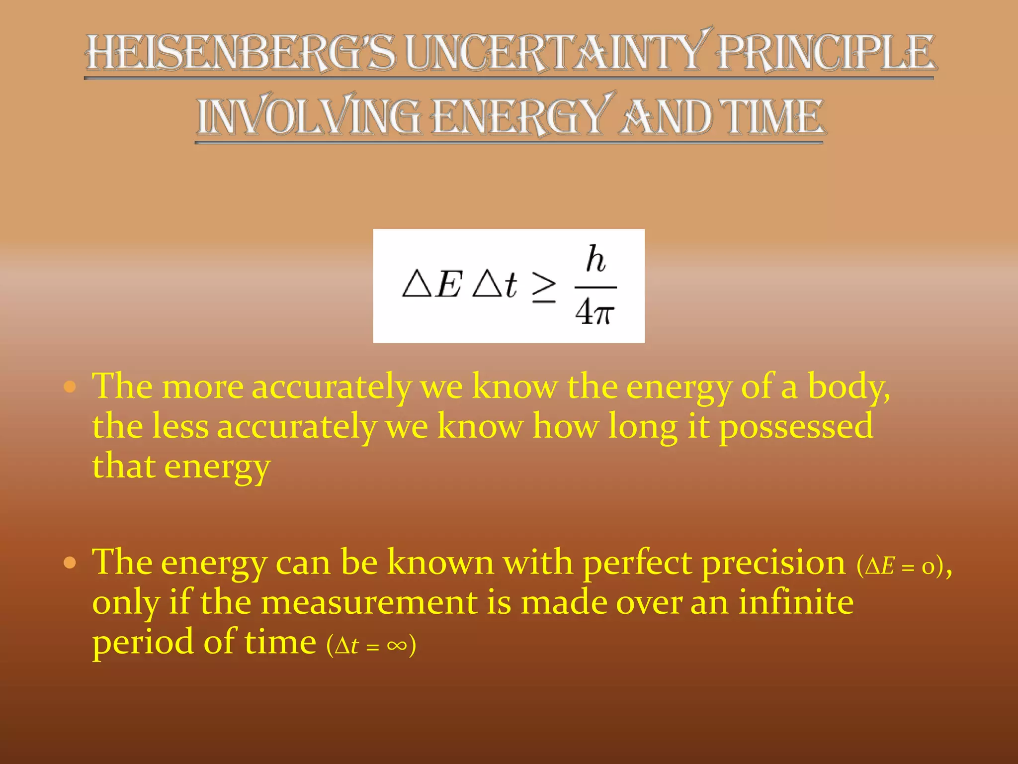 The uncertainty principle | PPTX