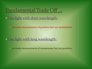 The uncertainty principle | PPTX