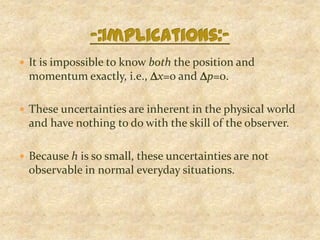 The uncertainty principle | PPTX