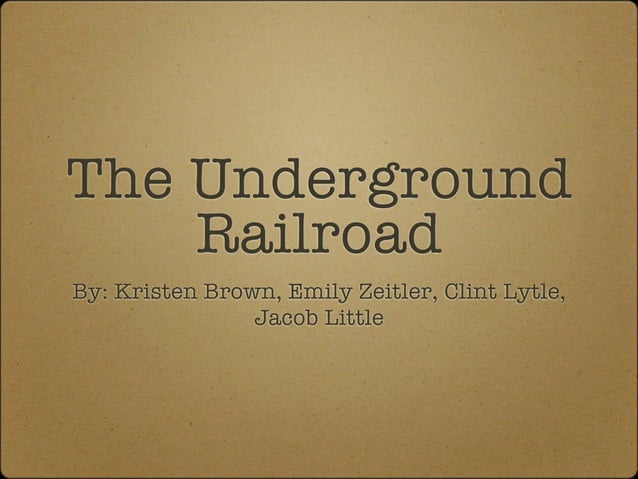 The underground railroad | PPT