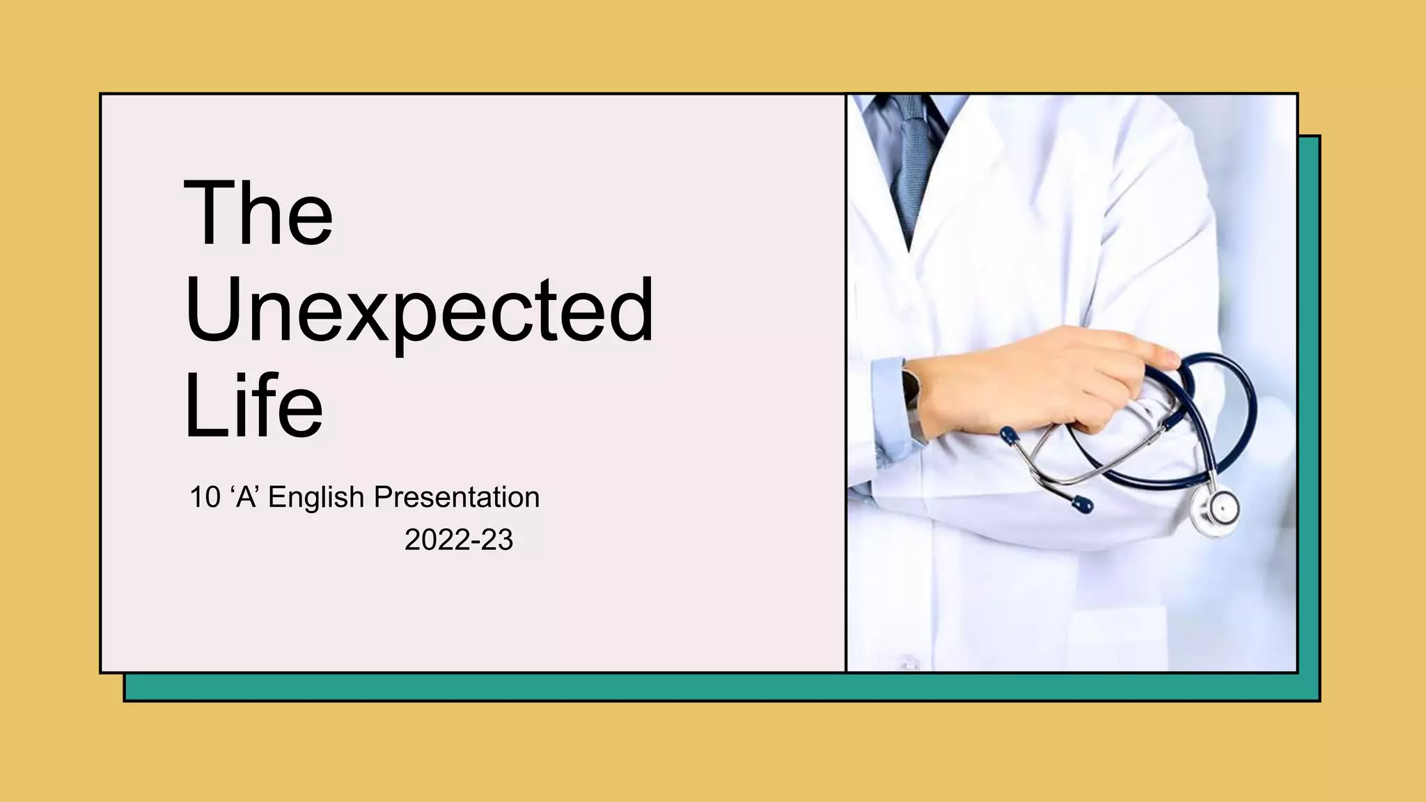 The Unexpected Life.pptx