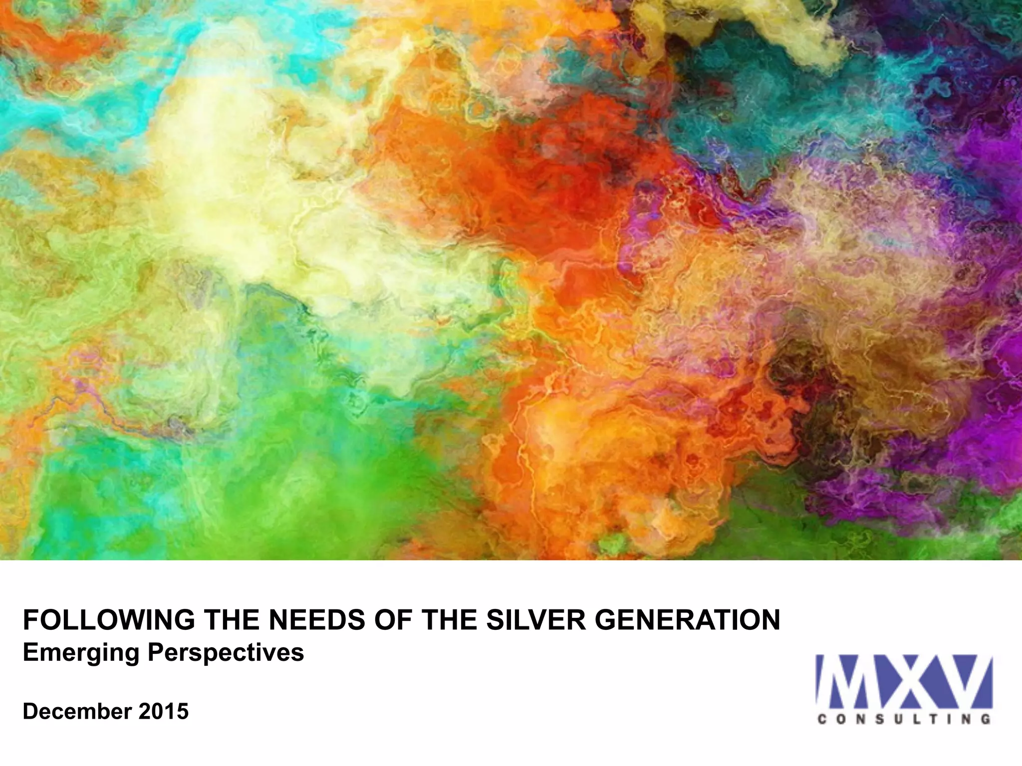 Millennials or Centennials? Following The Needs of The Silver ...