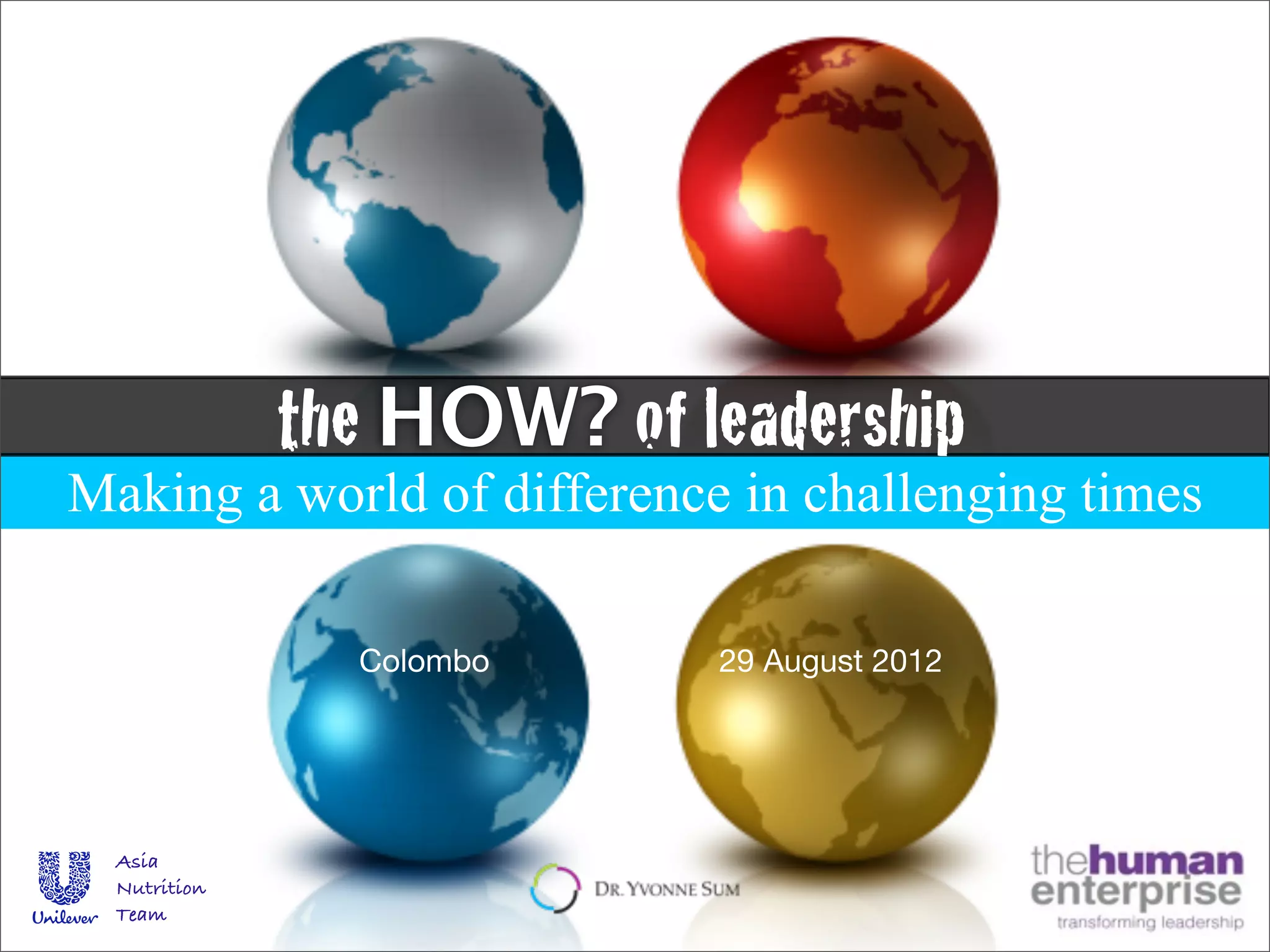 The Unilever Effective Leadership The How 2012 | PDF