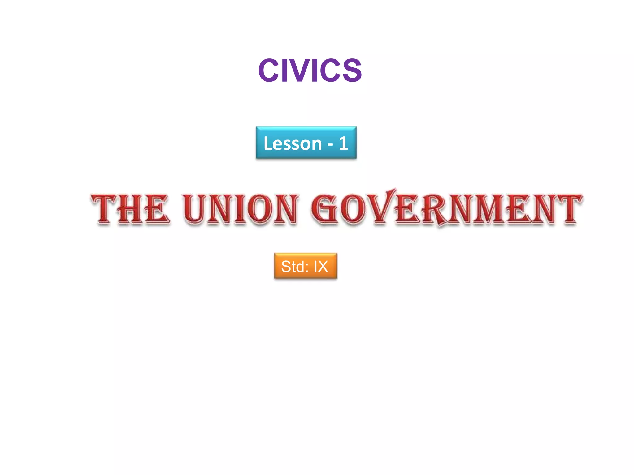 The union government 9 th social | PPTX