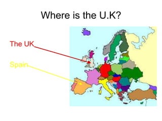 The united kingdom. | PPT