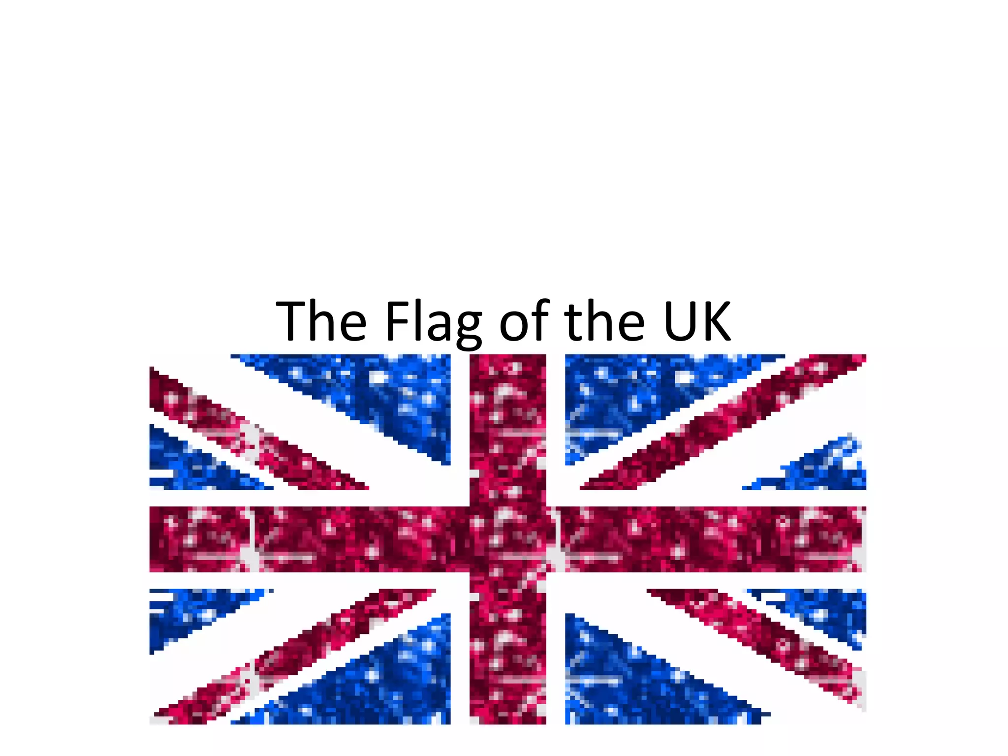 The United Kingdom’S Flag | PPT