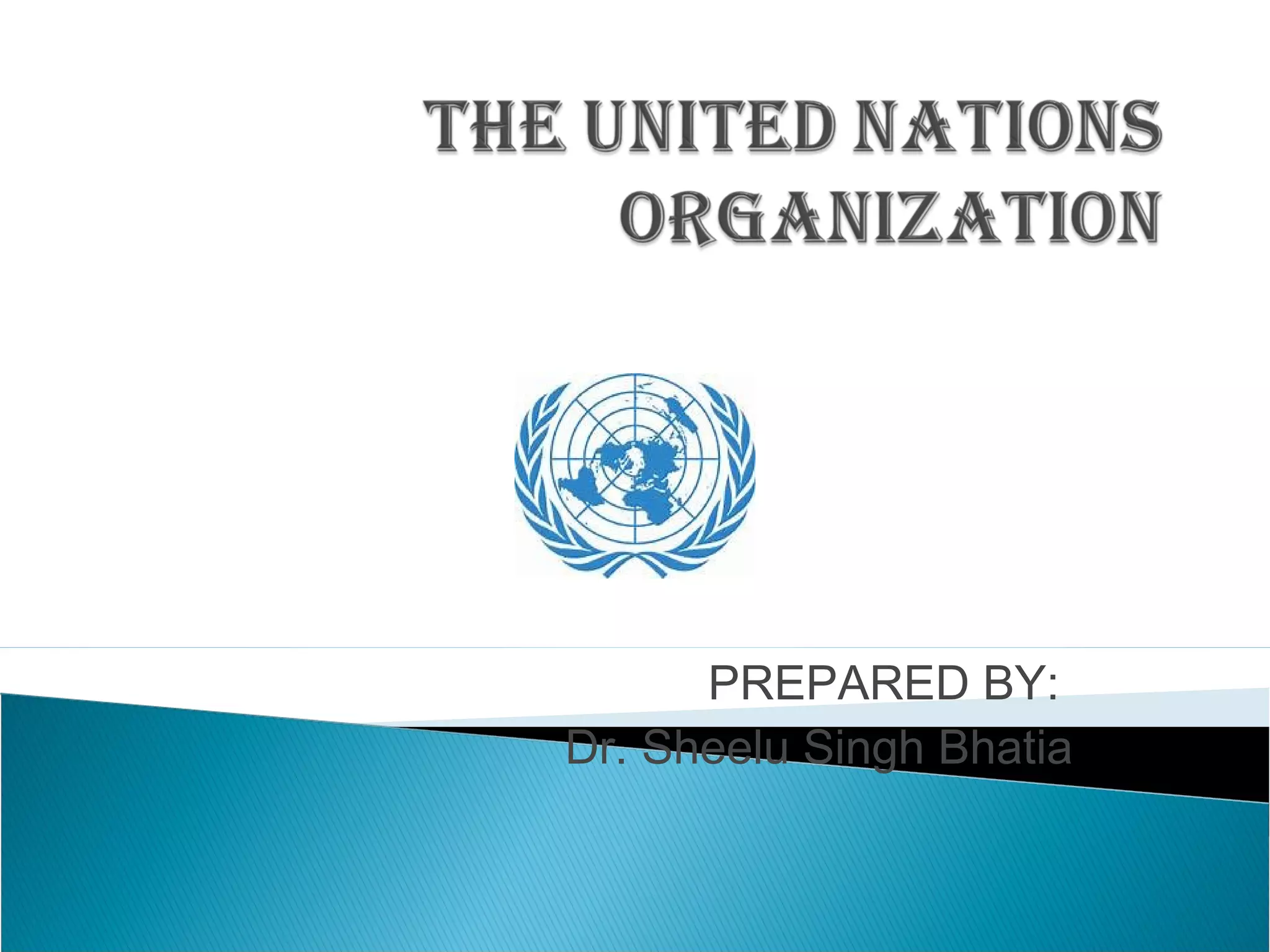 The United Nations Organization Ppt