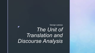 The unit of translation and discourse analysis | PPTX